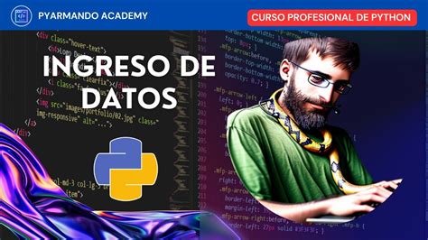 💻 Cómo Ingresar Datos En Python Con Input En 2025 Guía Fácil Y