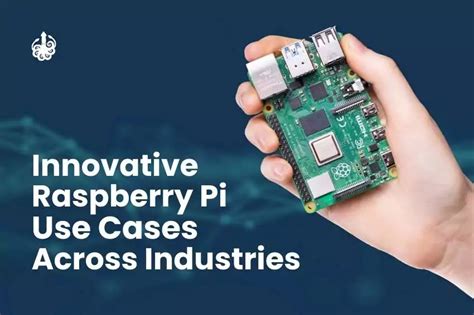 innovative raspberry pi use cases across industries