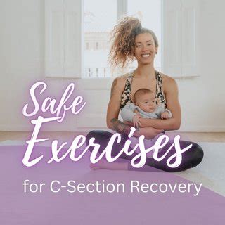 Fitness Safe Exercises During C Section Recovery Sofia Health