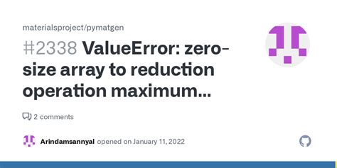 ValueError Zero Size Array To Reduction Operation Maximum Which Has No Identity Issue