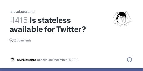 Is Stateless Available For Twitter · Issue 415 · Laravelsocialite · Github