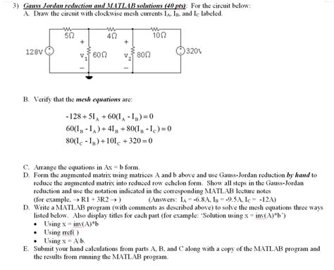 Solved 3 Gauss Jordan Reduction And Matlab Solutions 40