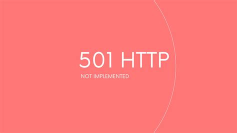 501 Not Implemented What Is It And How To Fix It Robotecture