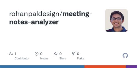 Github Rohanpaldesignmeeting Notes Analyzer