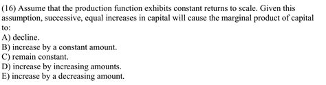 solved 16 assume that the production function exhibits