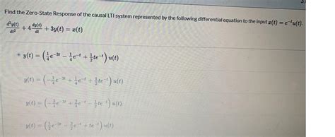 solved find the zero state response of the causal lti system