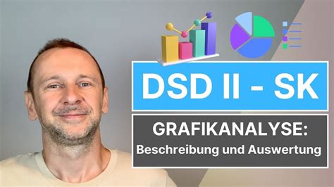 Dsd Ii Sk Grafikanalyse Beschreibung Und Auswertung Youtube