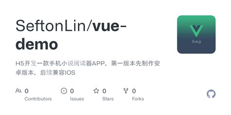 Github Seftonlinvue Demo H5开发一款手机小说阅读器app，第一版本先制作安卓版本，后续兼容ios