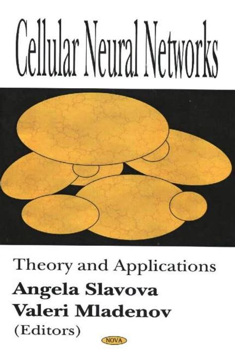 Buy Cellular Neural Networks Theory And Applications Book Online At Low Prices In India
