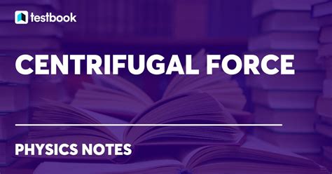 Centrifugal Force Definition Formula Unit Examples Uses