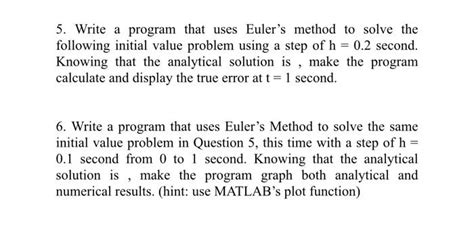 solved 5 write a program that uses euler s method to solve