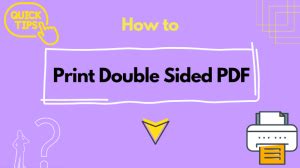 How To Print Double Sided PDF 3 Effective Ways