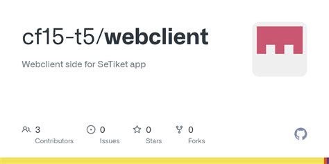 Github Cf15 T5webclient Webclient Side For Setiket App