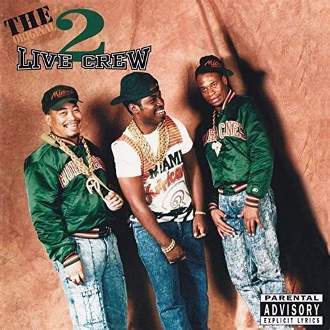2 Live Crew The Original 2 Live Crew Music And Performance Cd