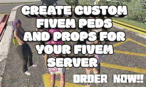 Create Custom Peds And Props For Your Fivem Server By Chris Singh Fiverr