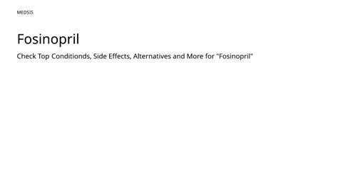 Fosinopril Meds Is
