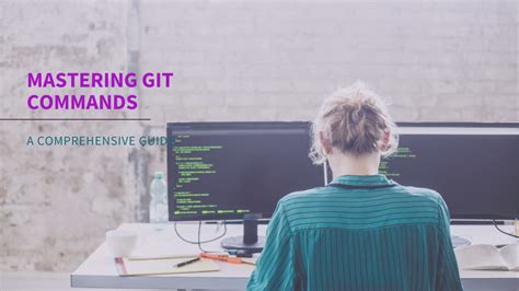 daily used git commands a comprehensive guide