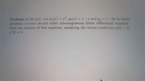 Solved Problem 4 20 Pts Let Y1 X X2 Y2 X 1x And Chegg Com