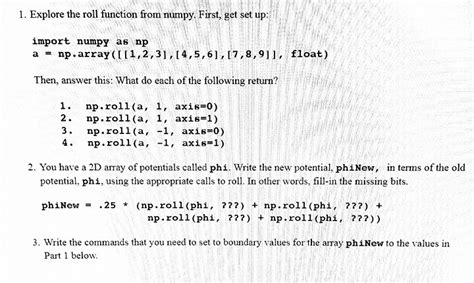 Solved Explore The Roll Function From Numpy First Get Chegg Com