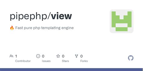 github pipephp view 🔥 fast pure php templating engine