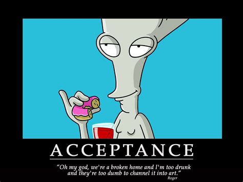 Roger Smith American Dad Quotes