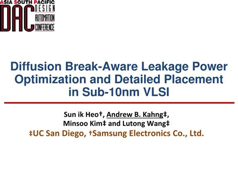 Ppt Diffusion Break Aware Leakage Power Optimization In Sub 10nm Vlsi