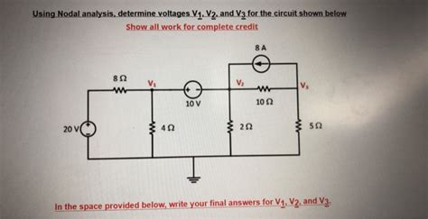 solved using nodal analysis determine voltages v1 v2 and