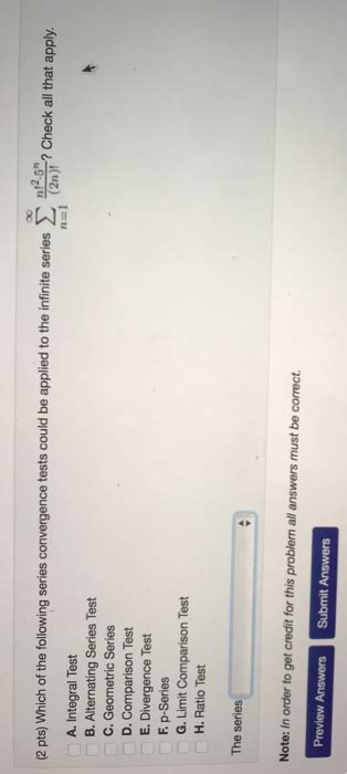 Solved Which Of The Following Series Convergence Tests Could