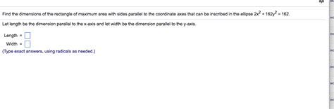 solved find the dimensions of the rectangle of maximum area