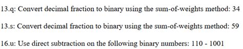 Solved 13q Convert Decimal Fraction To Binary Using The