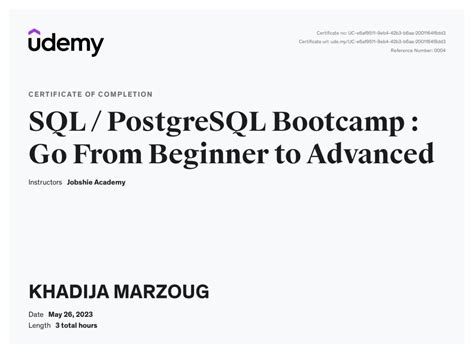 This Certificate Above Verifies That Khadija Marzoug Successfully Completed The Course Sql