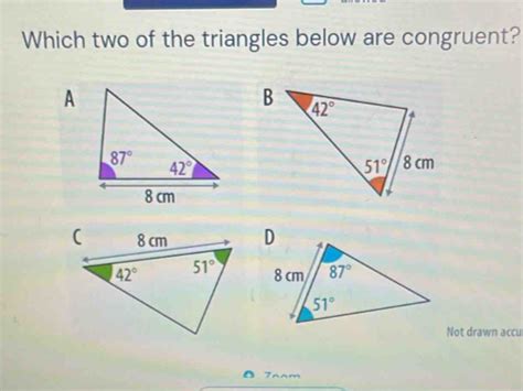 Solved Which Two Of The Triangles Below Are Congruent A Not Drawn Accu Tnam [math]
