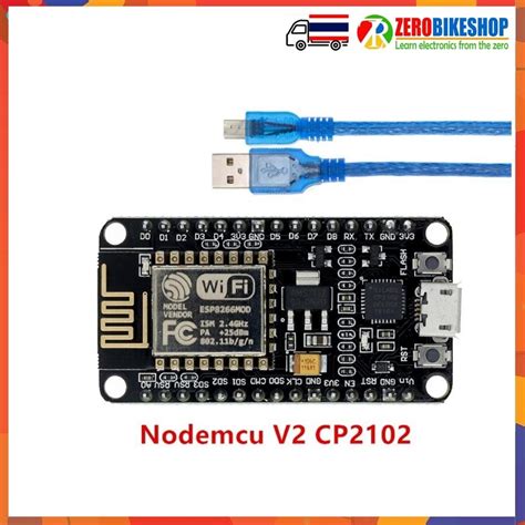 NodeMcu ESP8266 WIFI พรอมสาย micro USB บอรดทดลอง IOT development board based ESP8266 Wireless