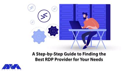 A Step By Step Guide To Finding The Best Rdp Provider For Your Needs Neuronvm
