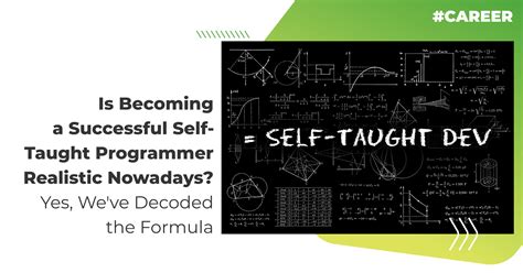 Is Becoming A Successful Self Taught Programmer Realistic Nowadays Yes We Ve Decoded The Formula