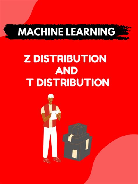 Z Distribution And T Distribution Buggy Programmer