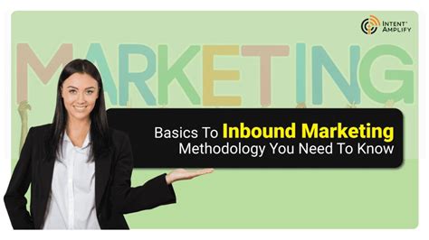 Basics To Inbound Marketing Methodology You Need To Know Kishan Deshmukh