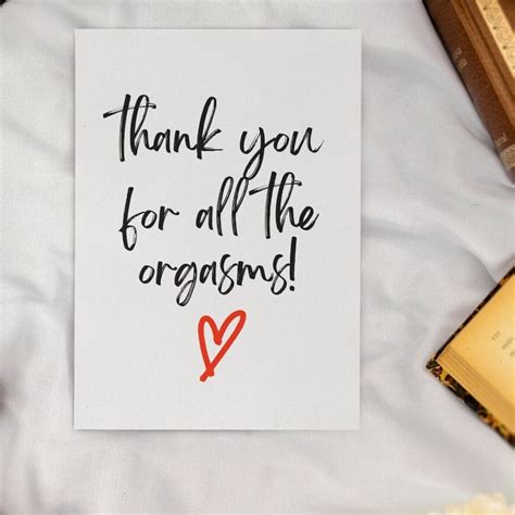 Printed Thank You For The Orgasms Card Naughty Anniversary Card Dirty Anniversary Card Funny