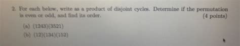 Solved For Each Below Write As A Product Of Disjoint Chegg