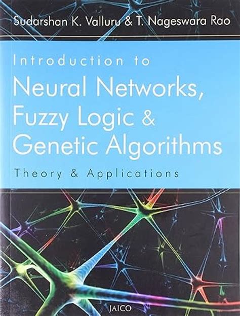 Buy Introduction To Neural Networks Fuzzy Logic And Genetic Algorithms Book Online At Low Prices