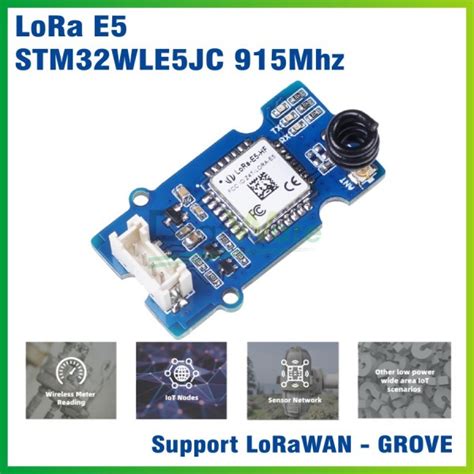 lora e5 stm32wle5jc 915mhz support lorawan grove digiware store