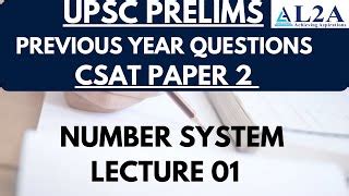Csat Number System Upsc Prelims 2024 Gs Paper 2 Csat Simplified Upsc Ias L2a Upsc Csat L2a Ias