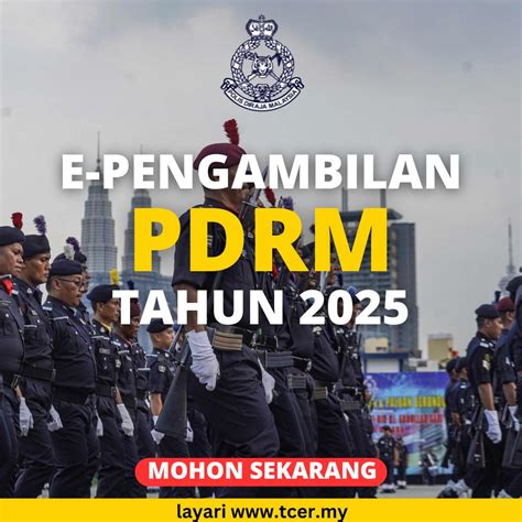 E Pengambilan Pdrm 2025 Jawatan Kosong Polis Terkini Tcermy
