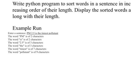 Solved Write Python Program To Sort Words In A Sentence In