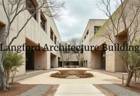 Langford Architecture Building Texas Aandms Brutalist Icon What Home