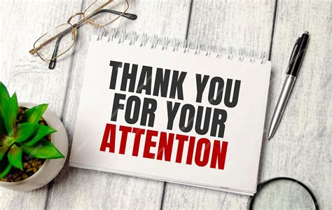 Thank Your For Your Attention Written On Paper Notebook And Office