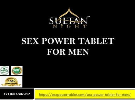 Sex Power Tablet For Men By Sexpowertablet Issuu