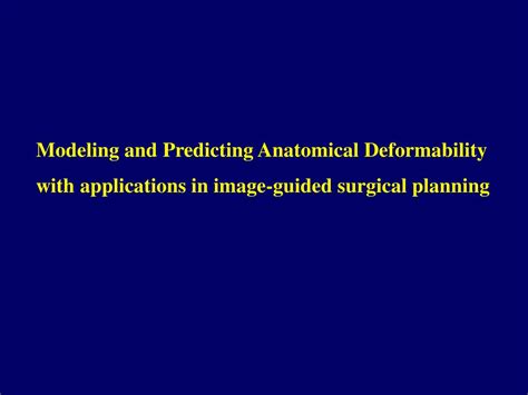 Ppt Measuring Anatomy And Its Deformation Using Deformable Shape Models Powerpoint