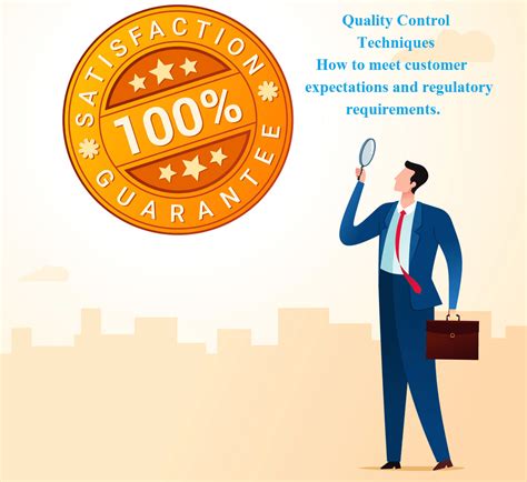 Quality Control Techniques How To Meet Customer Expectations And