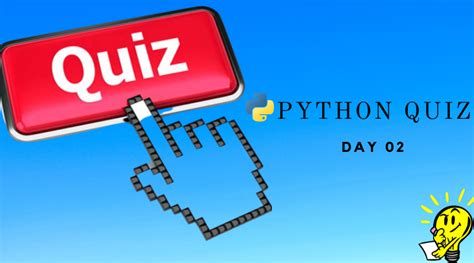 Python Quiz Day Two Grasp Coding